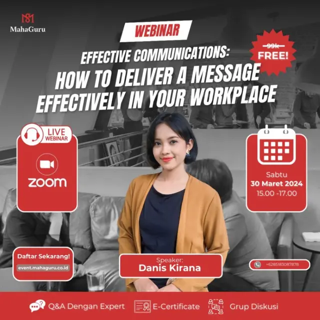 Webinar Danis Kirana - Effective Communications: How To Deliver a Message Effectively in Your ...